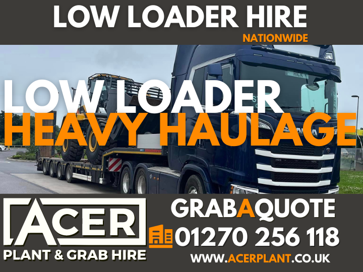 Low Loader Hire Cheshire | Low Loader Hire Near Me